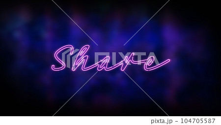Image of neon share text banner against blue...のイラスト素材 [104705587] - PIXTA