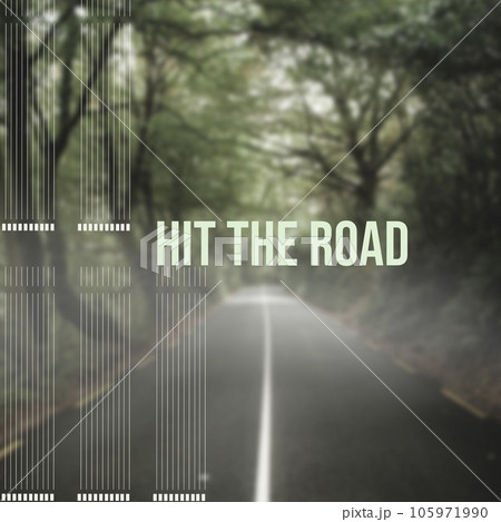 Composite of hit the road text over road and...のイラスト素材 [105971990] - PIXTA
