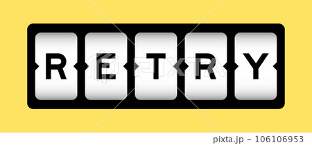Black color in word retry on slot banner with...のイラスト素材 [106106953] - PIXTA
