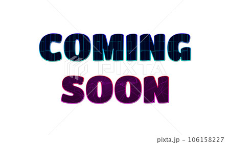 Text COMING SOON 3d digital technologyのイラスト素材 [106158227] - PIXTA