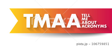 TMAA - Tell Me About Acronyms, acronym concept...のイラスト素材 [106759851 ...