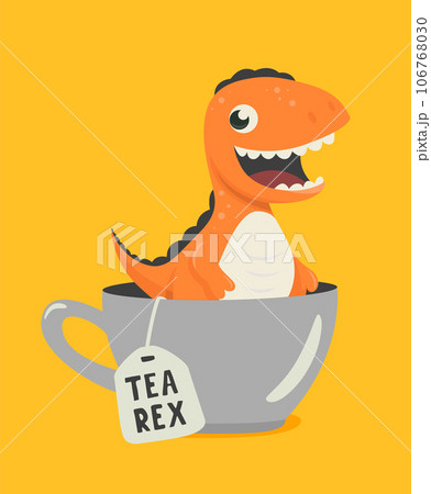 Tea Rex. Vector Funny and Cute Cartoon Dinosaur...のイラスト素材 [106768030 ...