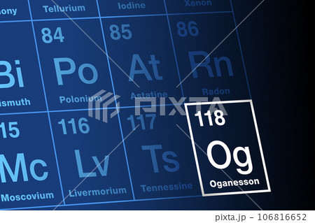 Oganesson on periodic table of elements....のイラスト素材 [106816652] - PIXTA