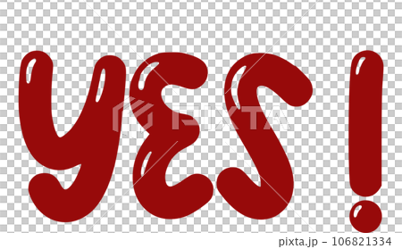 Yes is a word that stimulates or express an...-插圖素材 [106821334] - PIXTA圖庫