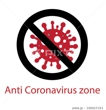 Anti Coronavirus zoneのイラスト素材 [106825161] - PIXTA