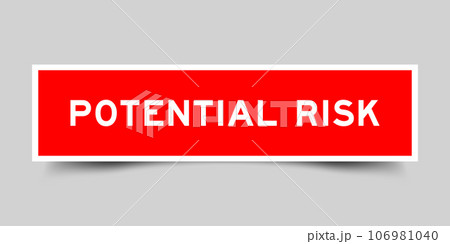 Sticker label with word potential risk in red...のイラスト素材 [106981040] - PIXTA