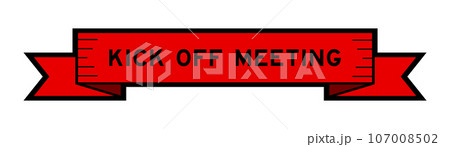 Ribbon label banner with word kick off meeting...のイラスト素材 [107008502 ...
