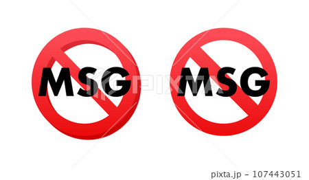 No msg sign. Msg free. Glutamate no added food...のイラスト素材 [107443051 ...
