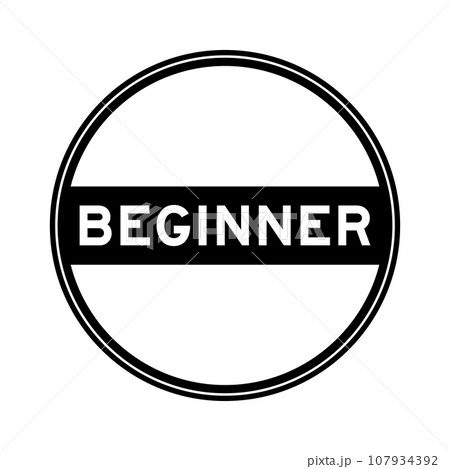Black color round seal sticker in word beginner...のイラスト素材 [107934392 ...