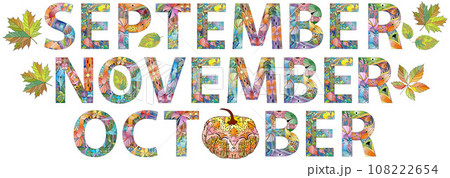 SEPTEMBER NOVEMBER OCTOBER. Handwritten word....のイラスト素材 [108222654] - PIXTA