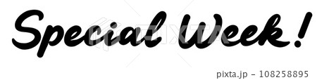 Special Week!の手書き文字のイラスト素材 [108258895] - PIXTA