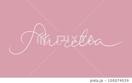 Female name Aurelia. Handwritten lettering...のイラスト素材 [108874039] - PIXTA