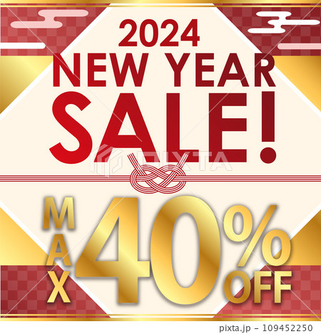 2024 新年セール 新春セール 40%OFF 告知用画像 SNSのイラスト素材 [109452250] - PIXTA