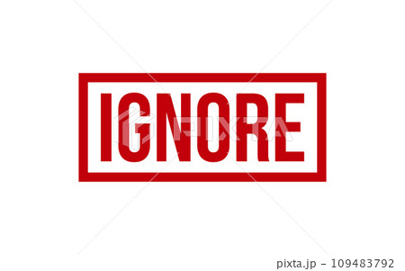 Ignore Rubber Stamp Seal Vectorのイラスト素材 [109483792] - PIXTA