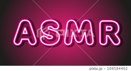 ASMR Pink Neon Text Logo on gradient...のイラスト素材 [109584402] - PIXTA
