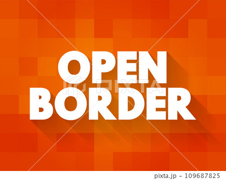 Open Border is a border that enables free...のイラスト素材 [109687825] - PIXTA