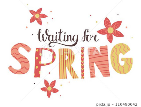 Waiting for spring lettering. Vector...のイラスト素材 [110490042] - PIXTA