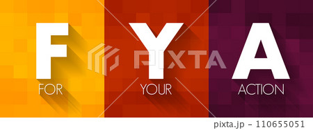 FYA For Your Action - indicates to the...のイラスト素材 [110655051] - PIXTA