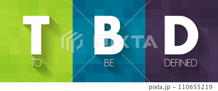 TBD - To Be Defined acronym, business concept...のイラスト素材 [110655219] - PIXTA