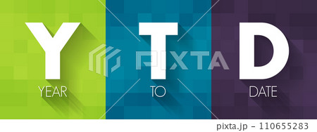 YTD Year To Date - period of time beginning the...のイラスト素材 [110655283 ...