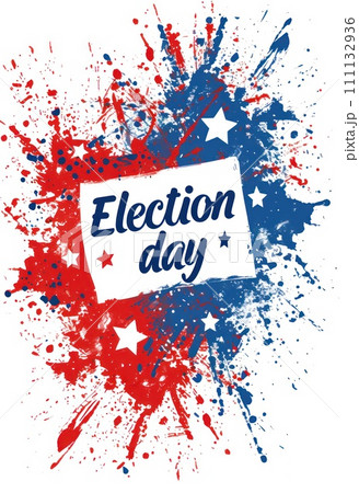 Election day - lettering calligraphy. Abstract...のイラスト素材 [111132936 ...