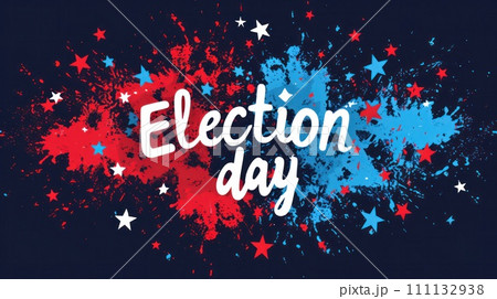 Election day - lettering calligraphy. Abstract...のイラスト素材 [111132938 ...