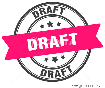 draft stamp. draft label on transparent...のイラスト素材 [111411570] - PIXTA
