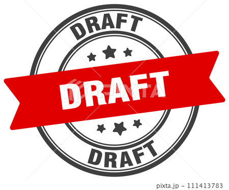 draft stamp. draft label on transparent...のイラスト素材 [111413783] - PIXTA