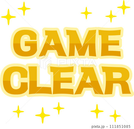 輝くGAME CLEARの文字のイラスト素材 [111851085] - PIXTA