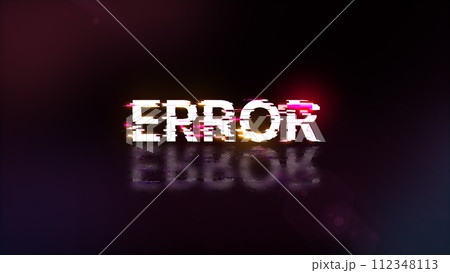 3D rendering error text with screen effects of...のイラスト素材 [112348113 ...
