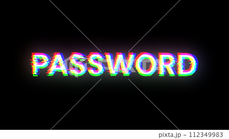 3D rendering password text with screen effects...のイラスト素材 [112349983 ...