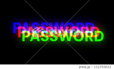 3D rendering password text with screen effects...のイラスト素材 [112350022 ...