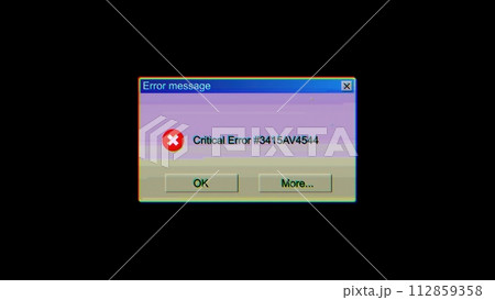 Critical Error message glitchのイラスト素材 [112859358] - PIXTA