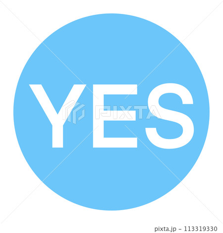 Yes In Blue Circle illustration Yes Icon Yes...のイラスト素材 [113319330] - PIXTA