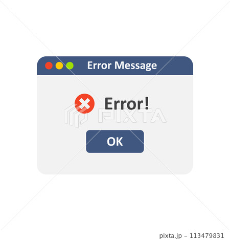 Error Window, Alert Interface with Red Icon and...のイラスト素材 [113479831 ...