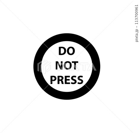 Do Not Press Button Flat Vector Iconのイラスト素材 [113700961] - PIXTA
