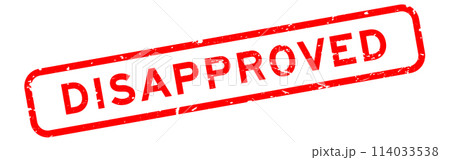 Grunge red disapproved word square rubber seal...のイラスト素材 [114033538 ...