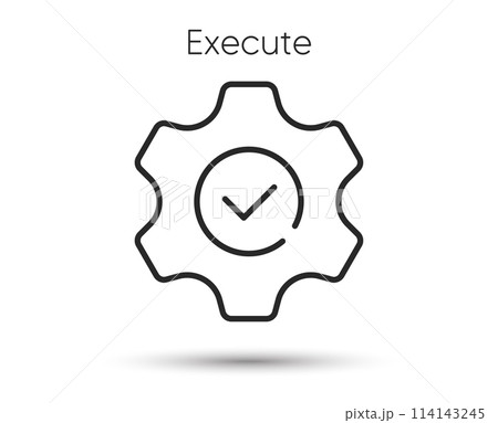 Execute line icon. Service gear sign. Approve...のイラスト素材 [114143245] - PIXTA