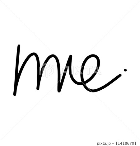Me Handwritten Word illustration Me Hand Drawn...のイラスト素材 [114186701 ...