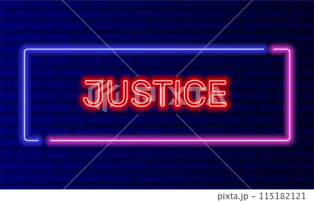 Neon sign justice in speech bubble frame on...のイラスト素材 [115182121] - PIXTA
