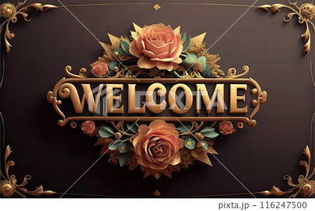 Elegant Welcome Sign Adorned with Golden Text...のイラスト素材 [116247500] - PIXTA