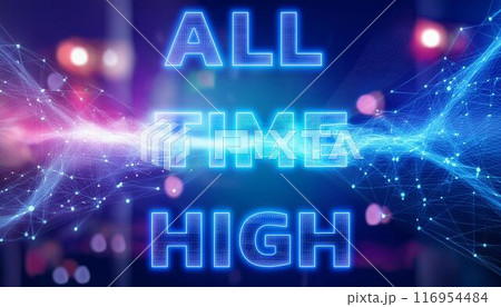 Text "All time high" with neon background.のイラスト素材 [116954484] - PIXTA
