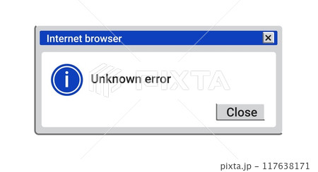 Old unknown error window. System crash message....のイラスト素材 [117638171 ...