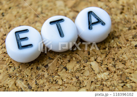ETA stands for Estimated Time of Arrival, a...の写真素材 [118396102] - PIXTA
