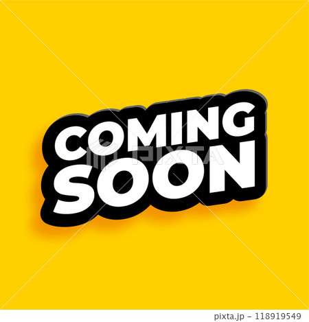 coming soon sticker on yellow backgroundのイラスト素材 [118919549] - PIXTA