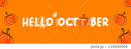 Hello October banner with text and pumpkins...のイラスト素材 [118980606] - PIXTA