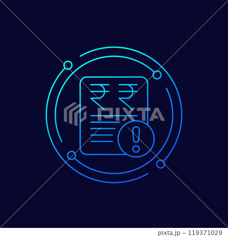 Invoice payment error icon with a rupee, linearのイラスト素材 [119371029] - PIXTA