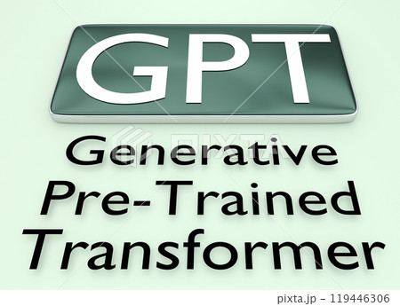 Generative Pre-Trained Transformer conceptのイラスト素材 [119446306] - PIXTA