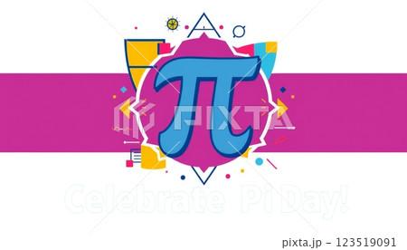 A lively graphic promoting Pi Day with the π...のイラスト素材 [123519091] - PIXTA