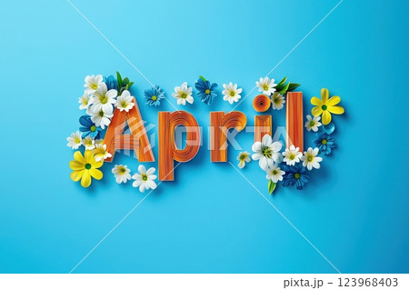 Bright orange letters form the word April,...のイラスト素材 [123968403] - PIXTA